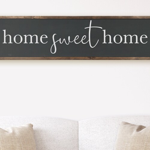 Home Sweet Home Sign Above Couch Sign Living Room Signs - Etsy