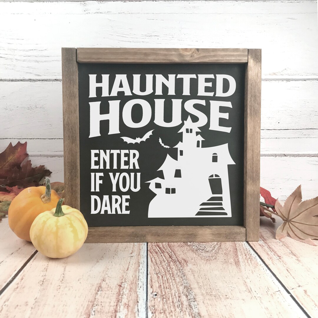 Haunted House Sign Haunted House Decor Farmhouse Halloween - Etsy