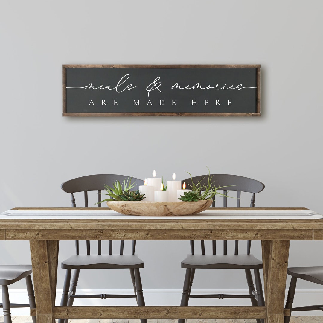 Meals and Memories Are Made Here Dining Room Sign Housewarming Gift ...