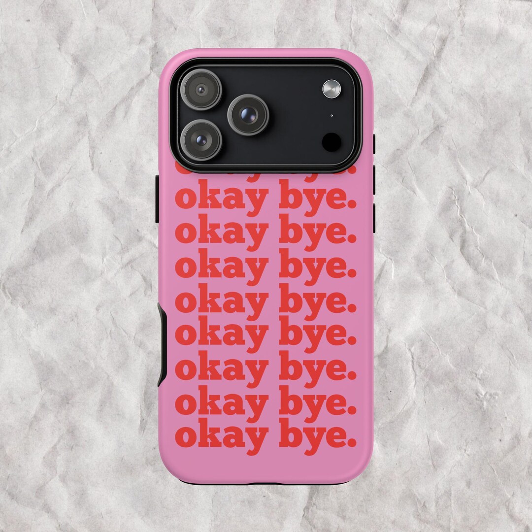 Okay Bye Text Phone Case | Pink Red Typography iPhone Case - Etsy