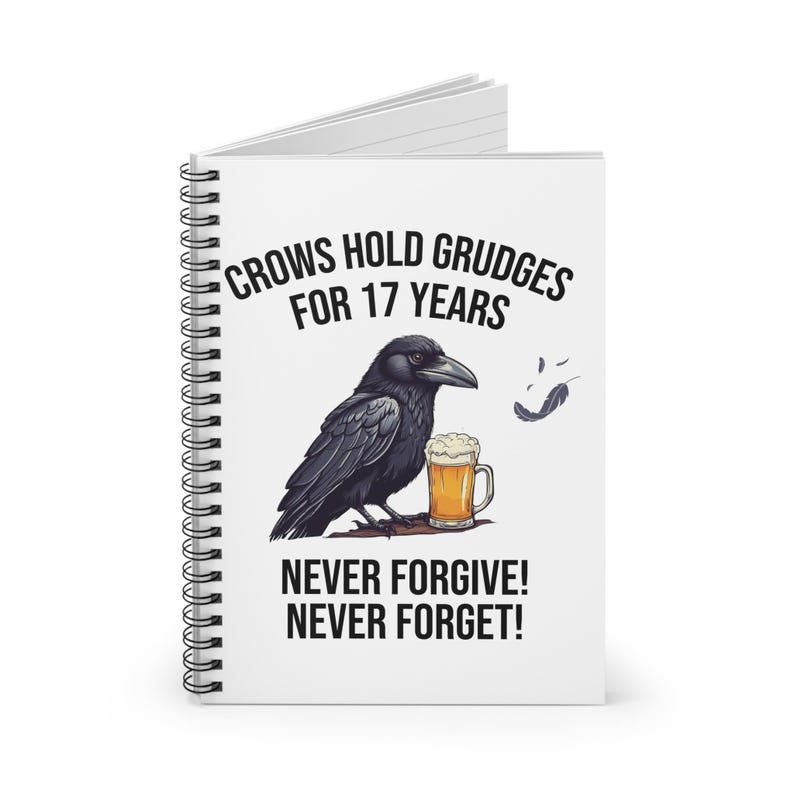 Crow Spiral Notebook Never Forgive Never Forget! for Writers Students ...