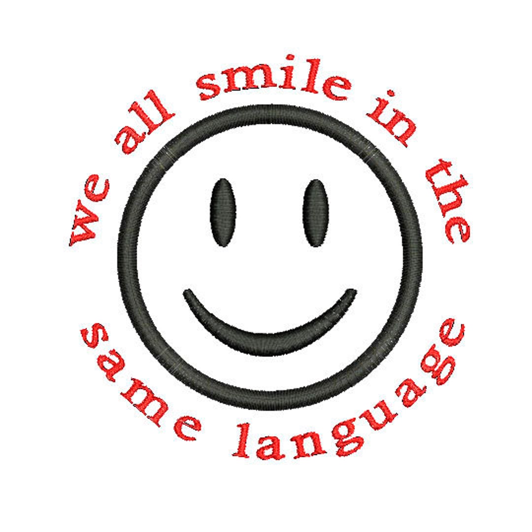 Applique-we All Smile in the Same Language Machine Embroidery Design ...