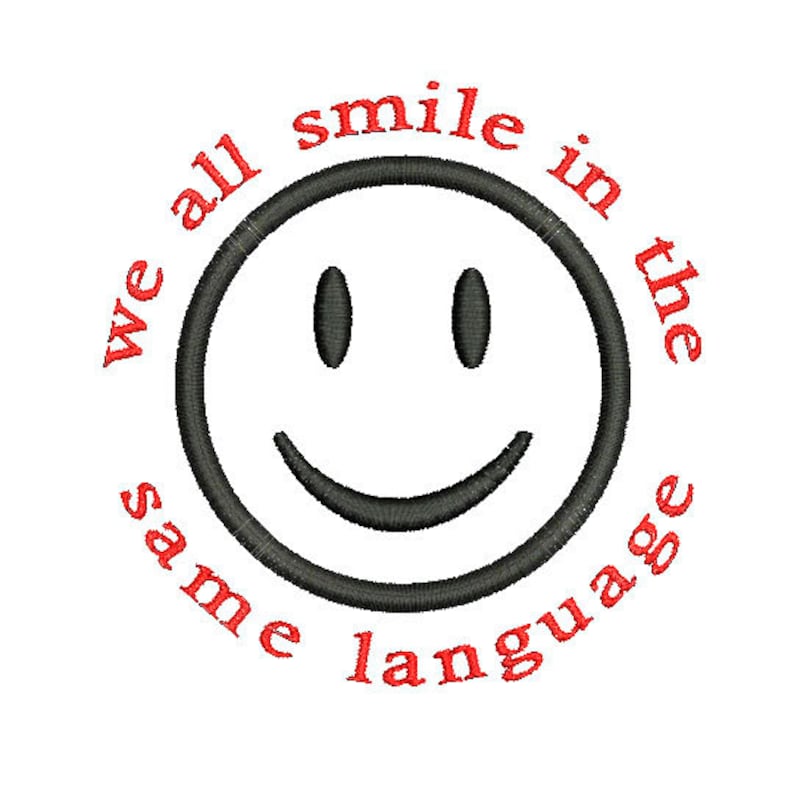 Applique-we All Smile in the Same Language Machine Embroidery Design ...