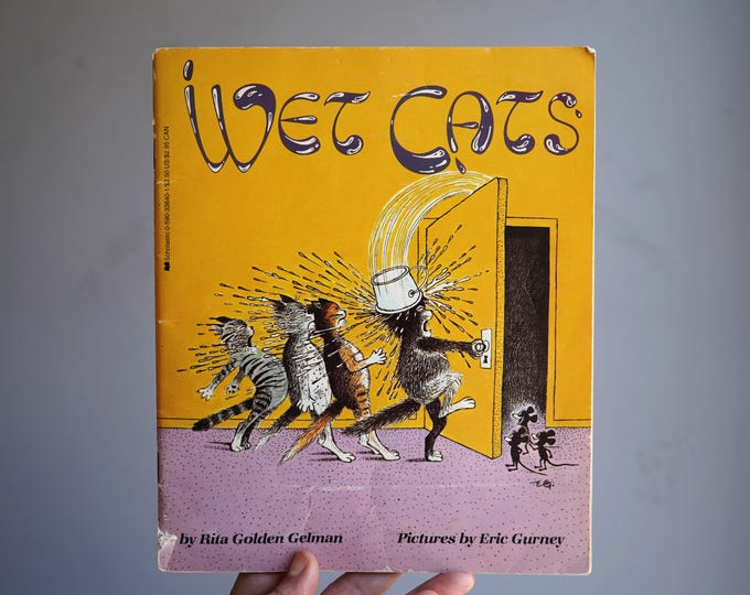 OUT OF PRINT Eric Gurney's "wet Cats" by Rita Golden Gelman - Paperback ...