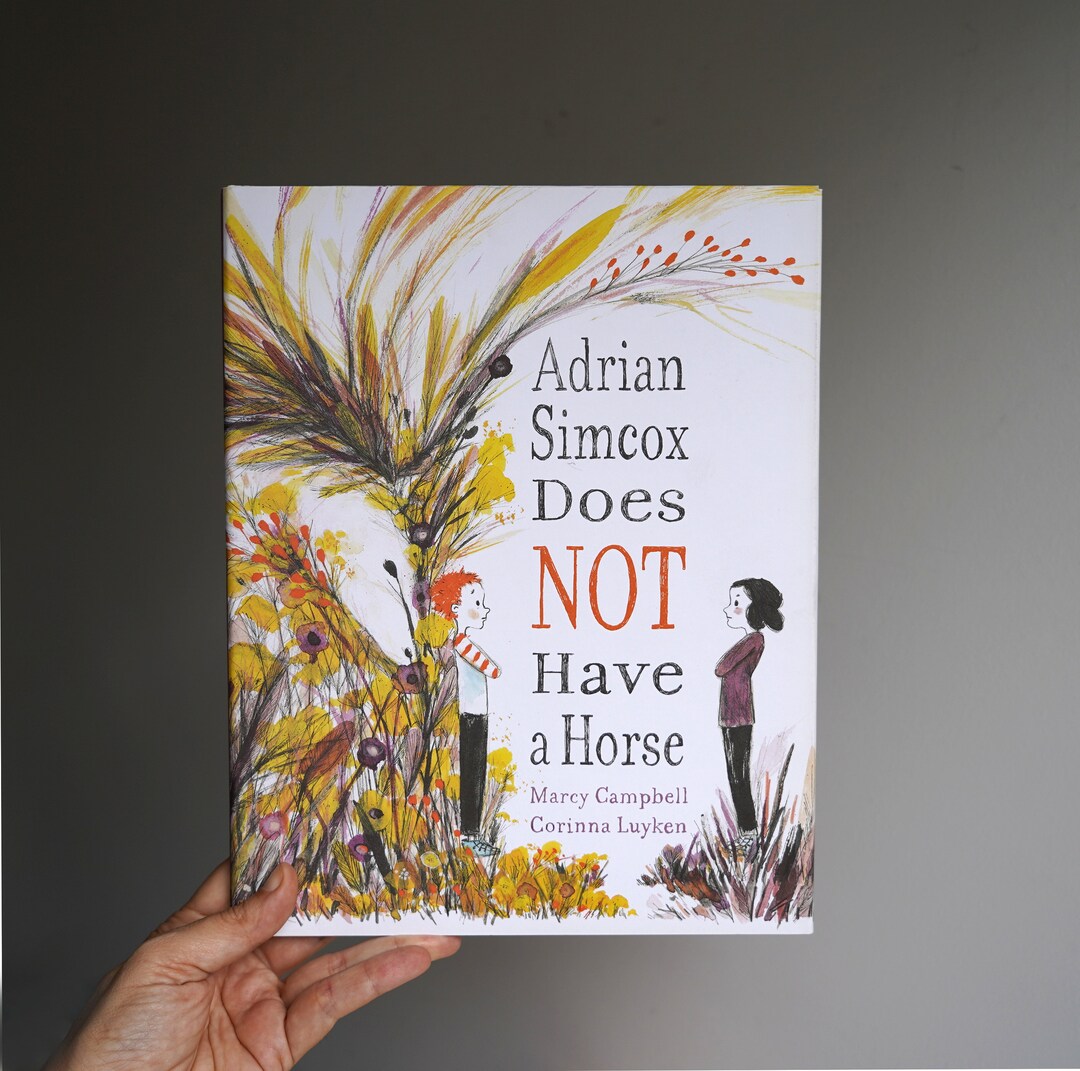 First Edition adrian Simcox Does Not Have a Horse by Marcy Campbell ...