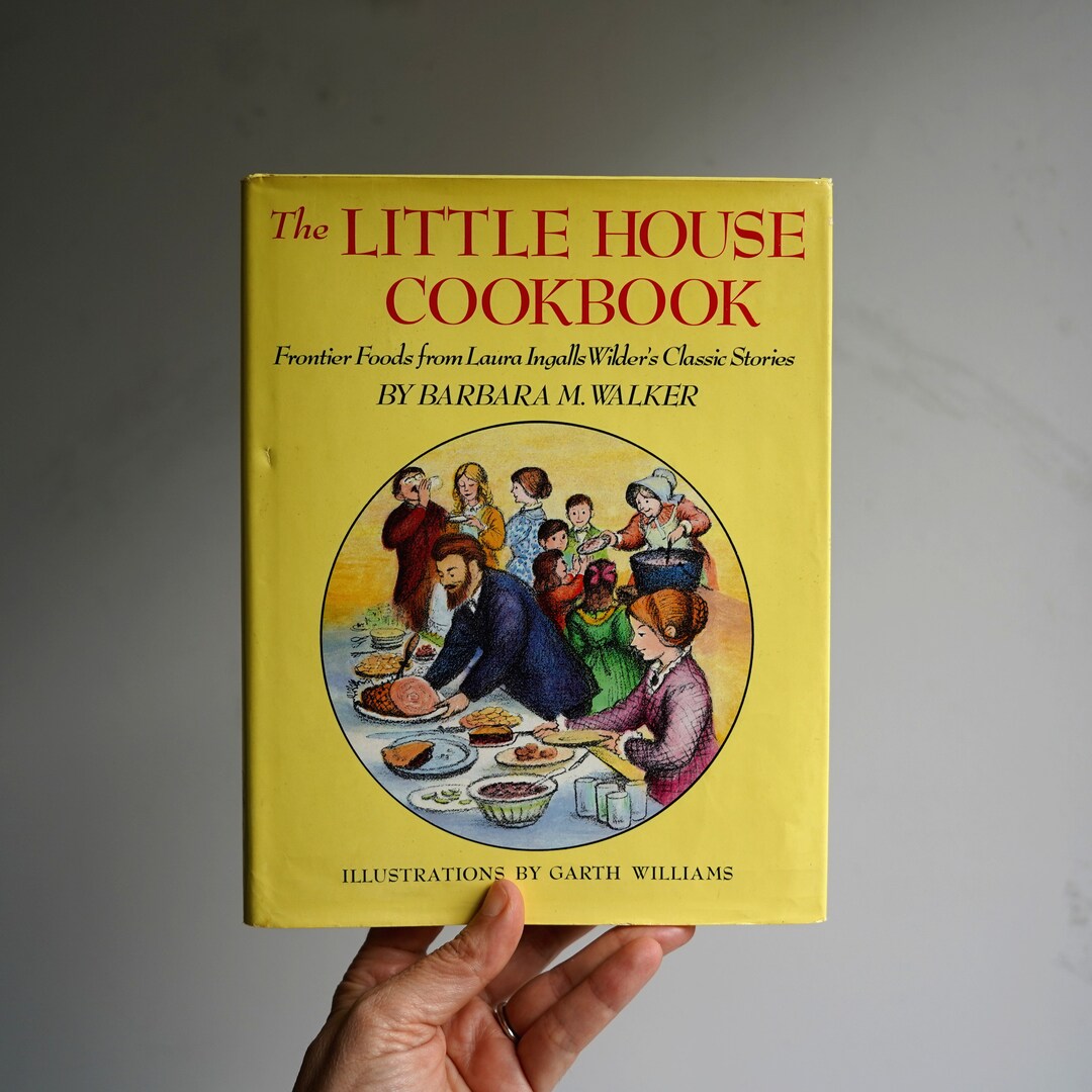 1979 Edition the Little House on the Prairie Cookbook by Laura Ingalls ...