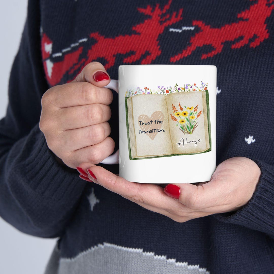 Trust the Transition Coffee Mug, Floral Book Illustration Cup ...