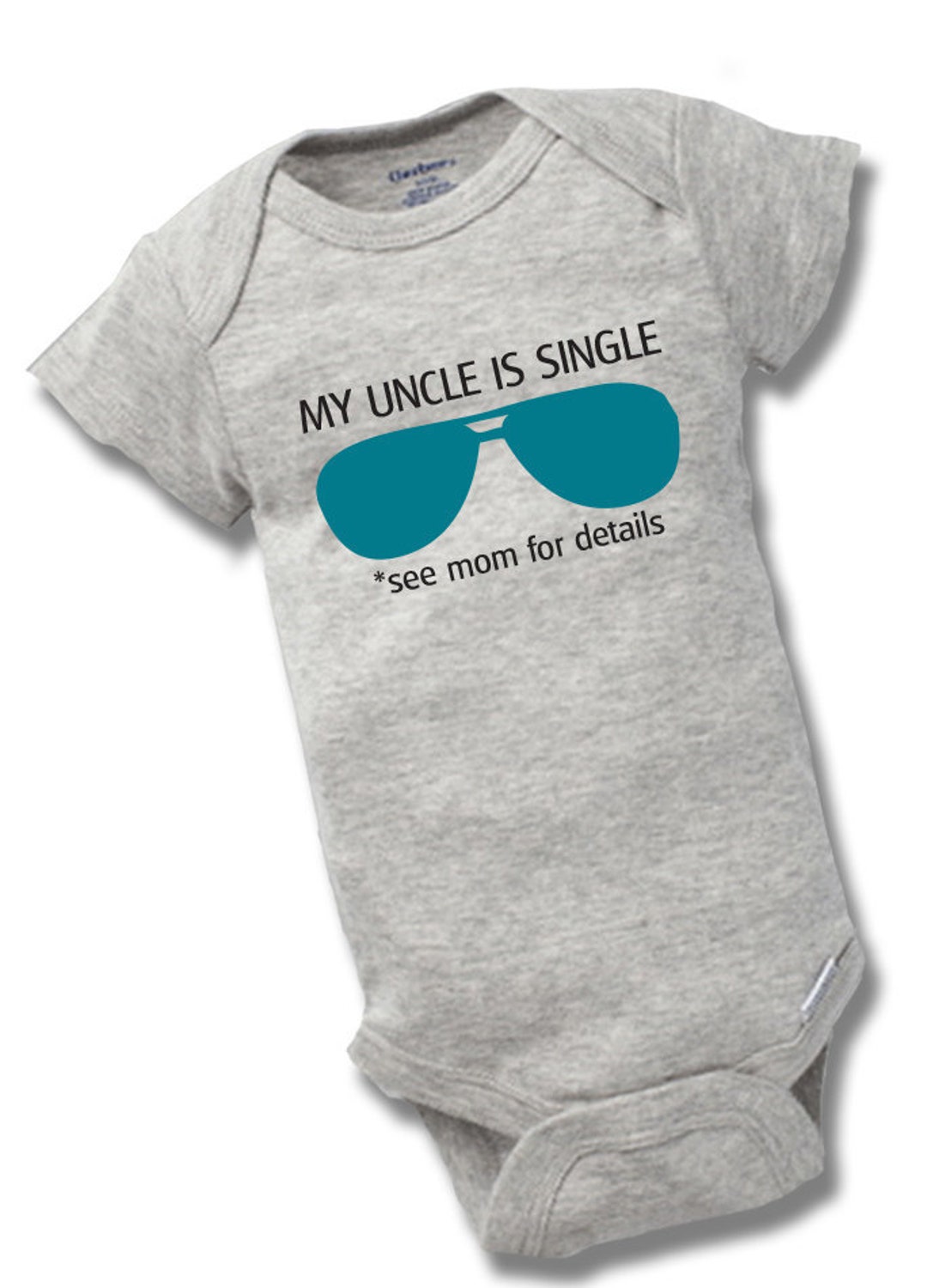 My Uncle is Single See Mom Onesies Baby Shower Gift Funny Boy Girl Cute ...
