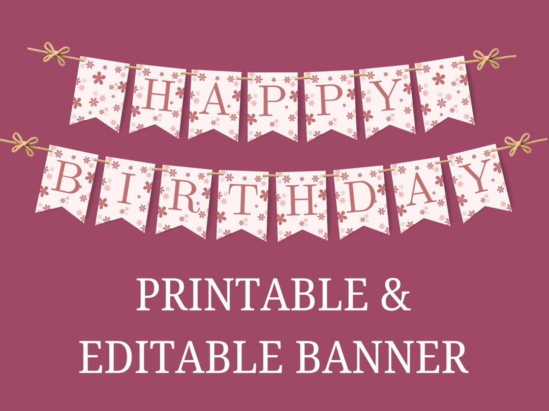 Floral Happy Birthday Banner, Muted Boho Sign (printable Digital ...