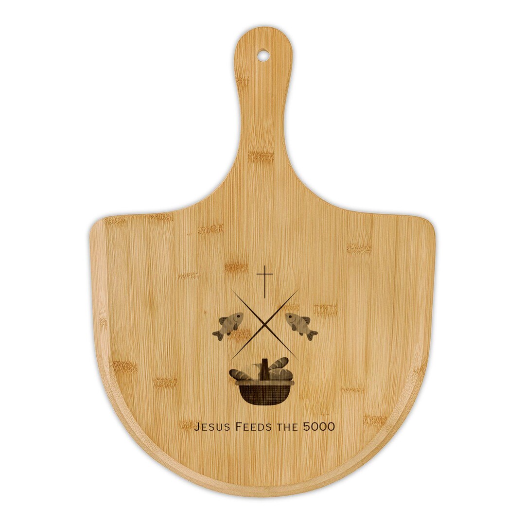 Jesus Feeds the 5000 Bamboo Pizza Board | Engraved Serving Paddle - Etsy
