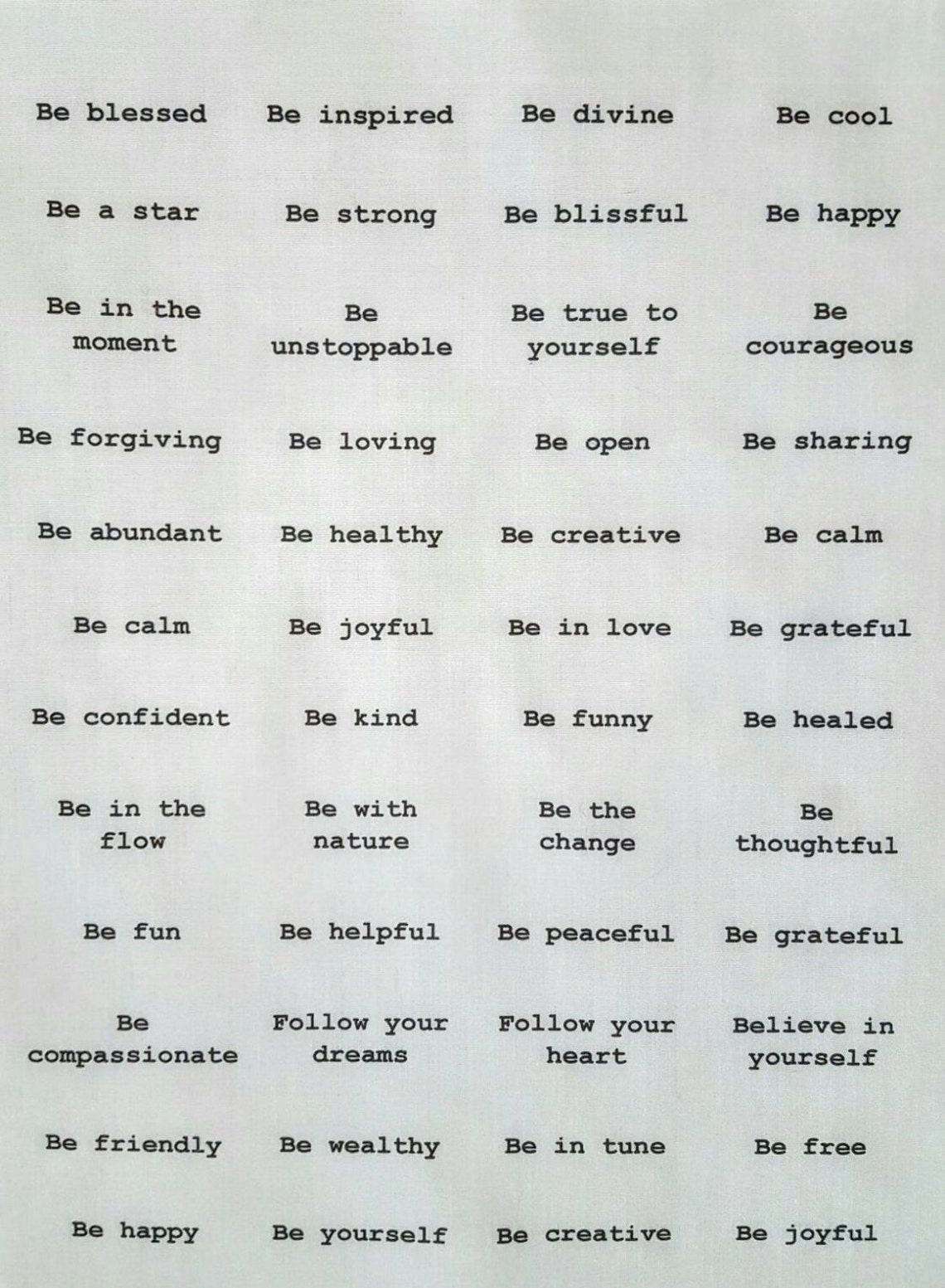 Words on Fabric, Hand Printed Inspirational Words With Be, Labels ...