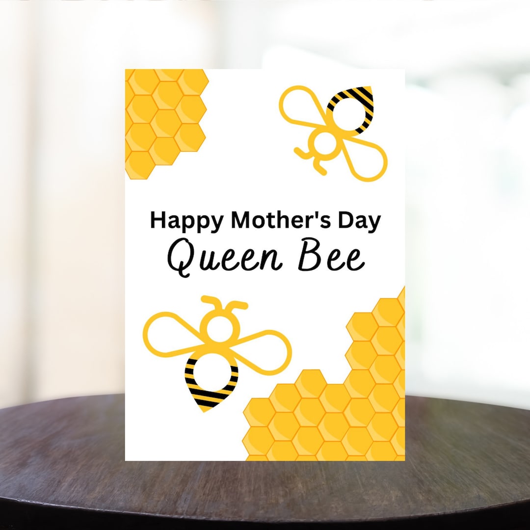Printable Mother's Day Card Queen Bee Card Printable Digital Download ...