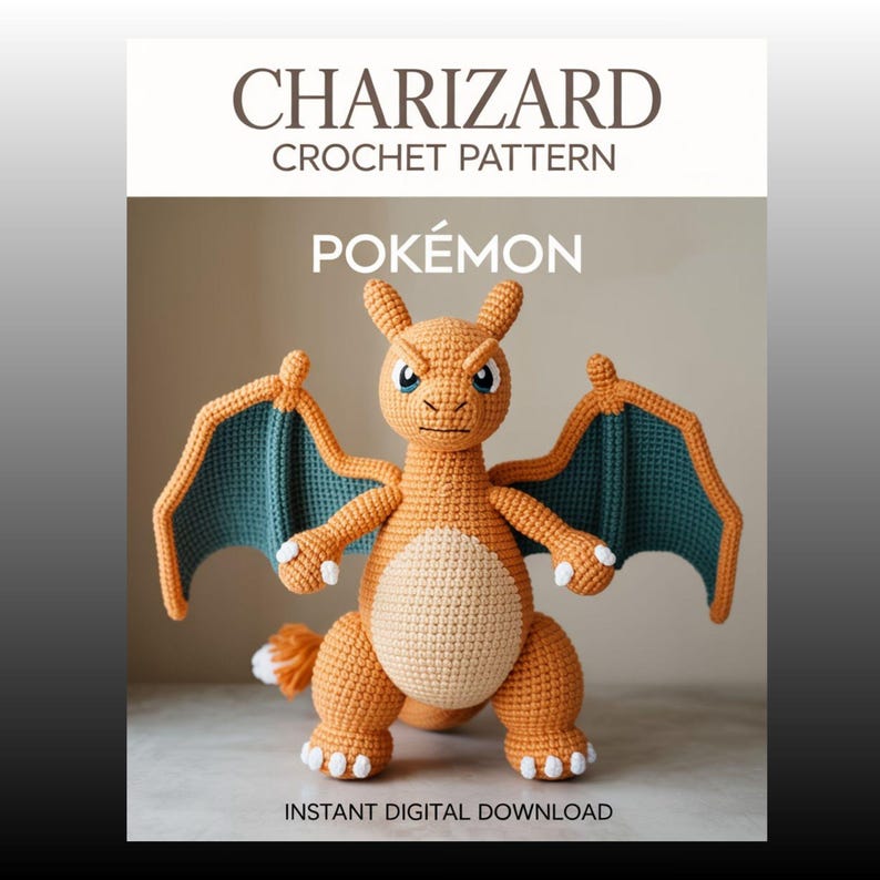 Charizard Crochet Pattern PDF | Pokémon Amigurumi Plushie | Easy ...