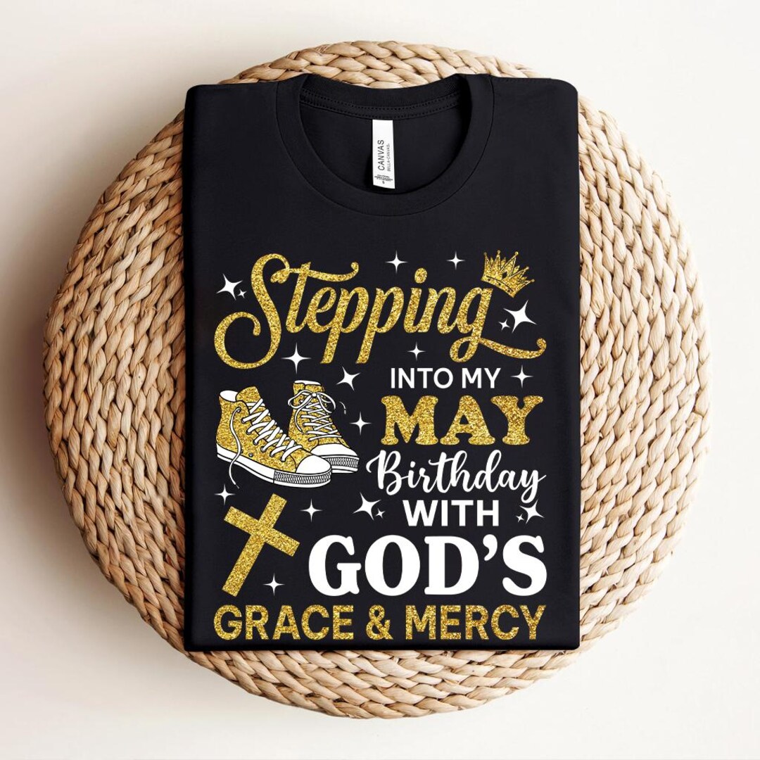 Stepping Into My May Birthday Sneakers Bday Women T-shirt - Etsy