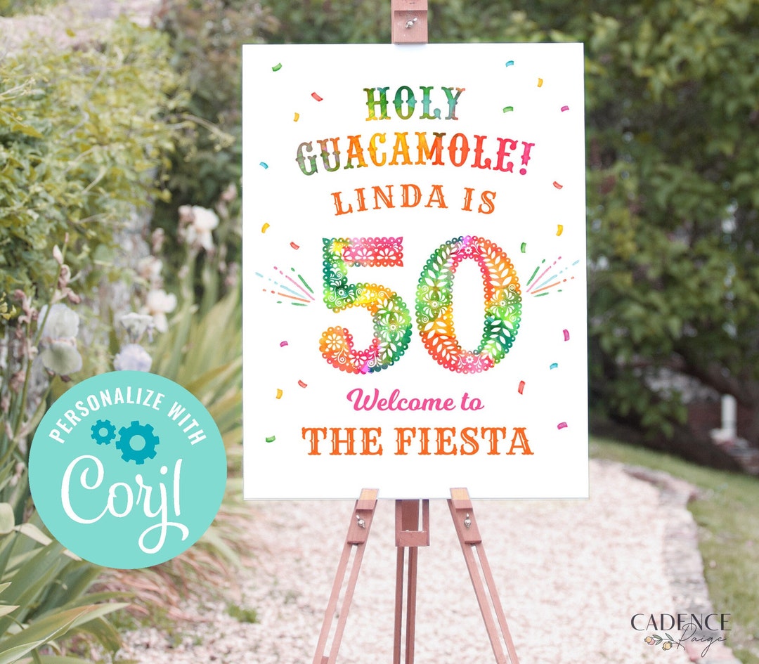 50th Birthday Fiesta Sign, 50th Birthday Welcome Sign, Holy Guacamole ...
