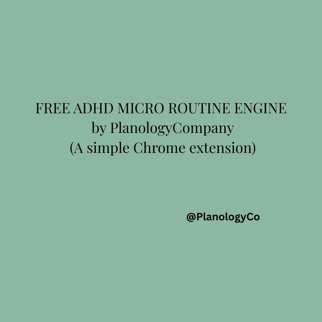 FREE ADHD Micro Routine Engine | Simple Chrome Extension | ADHD ...