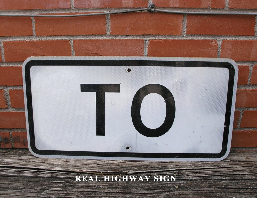 Real Street Sign, 'TO' Directional Highway Signage, Wedding Party ...