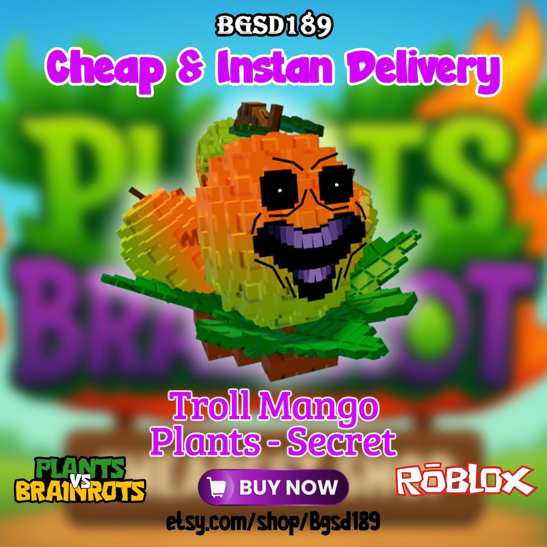 Plants Vs Brainrots - Troll Mango Plant (secret) 1 Pcs - Cheap and ...