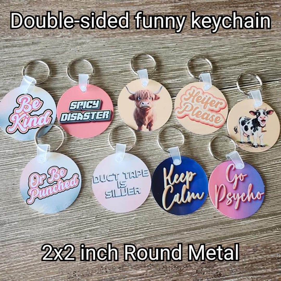 Sarcastic Humor - Funny Keychains - Gift for Friends - Etsy