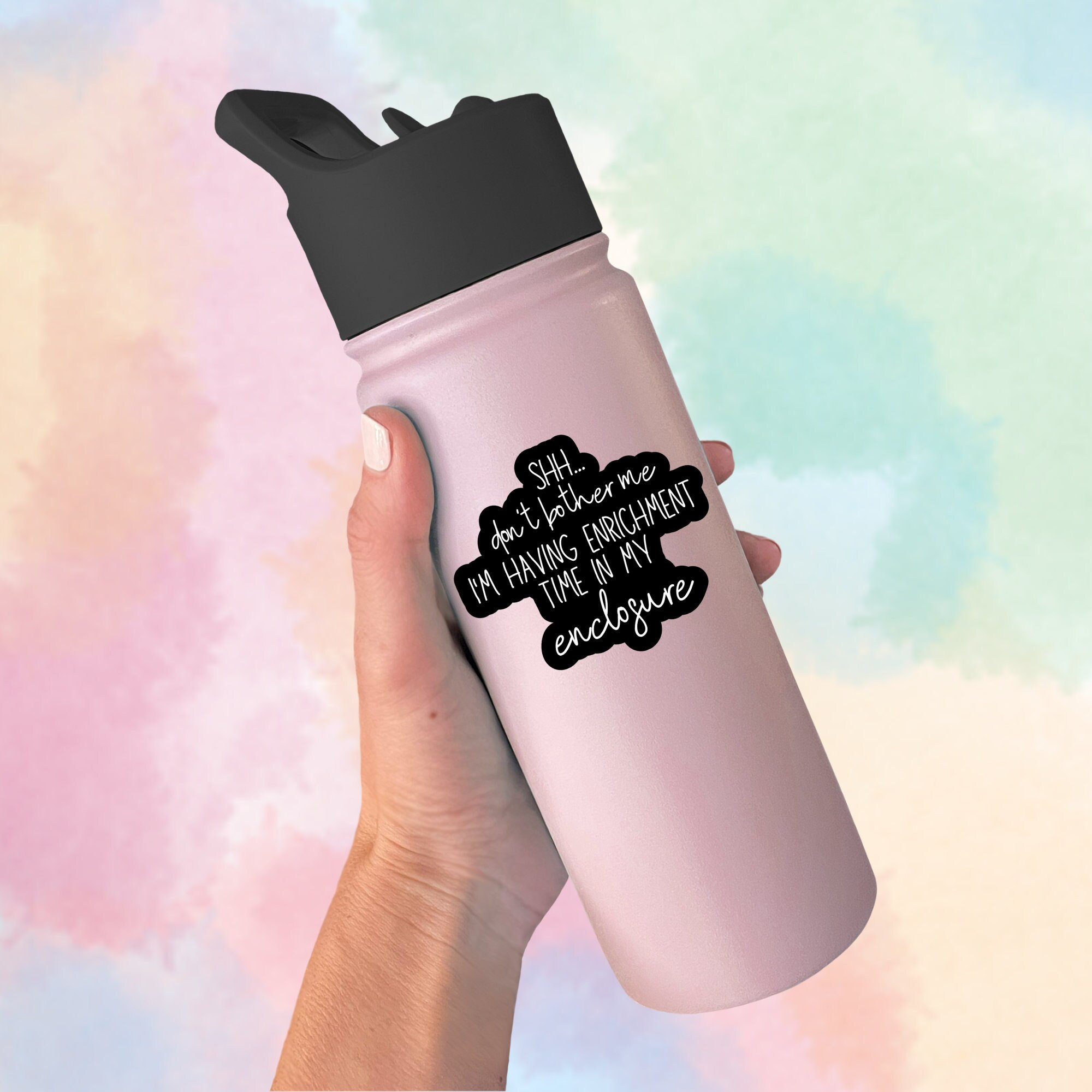 Enrichment Time Sticker Enclosure Funny Quote Sticker - Etsy