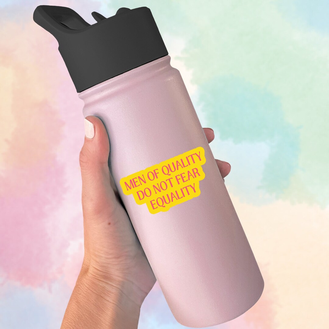 Men of Quality Do Not Fear Equality Sticker, Feminist Sticker, Laptop ...