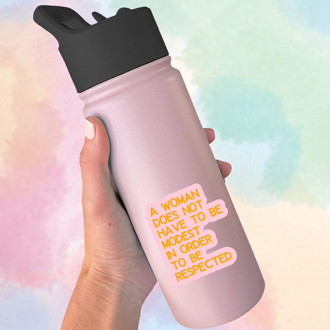 A Woman Does Not Have to Be Modest to Be Respected Sticker, Feminist ...