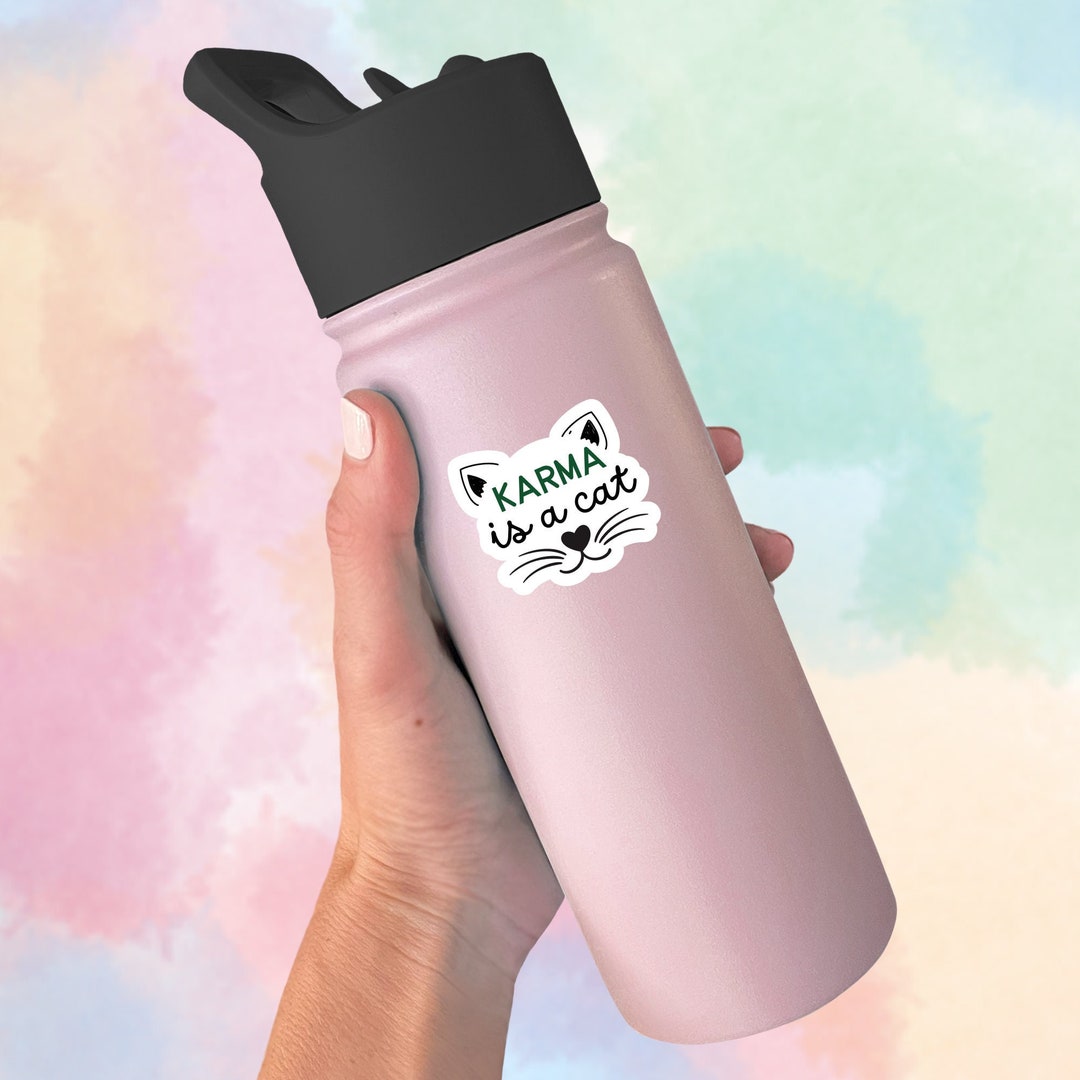 Karma is a Cat Sticker Cat Sticker Karma Sticker - Etsy