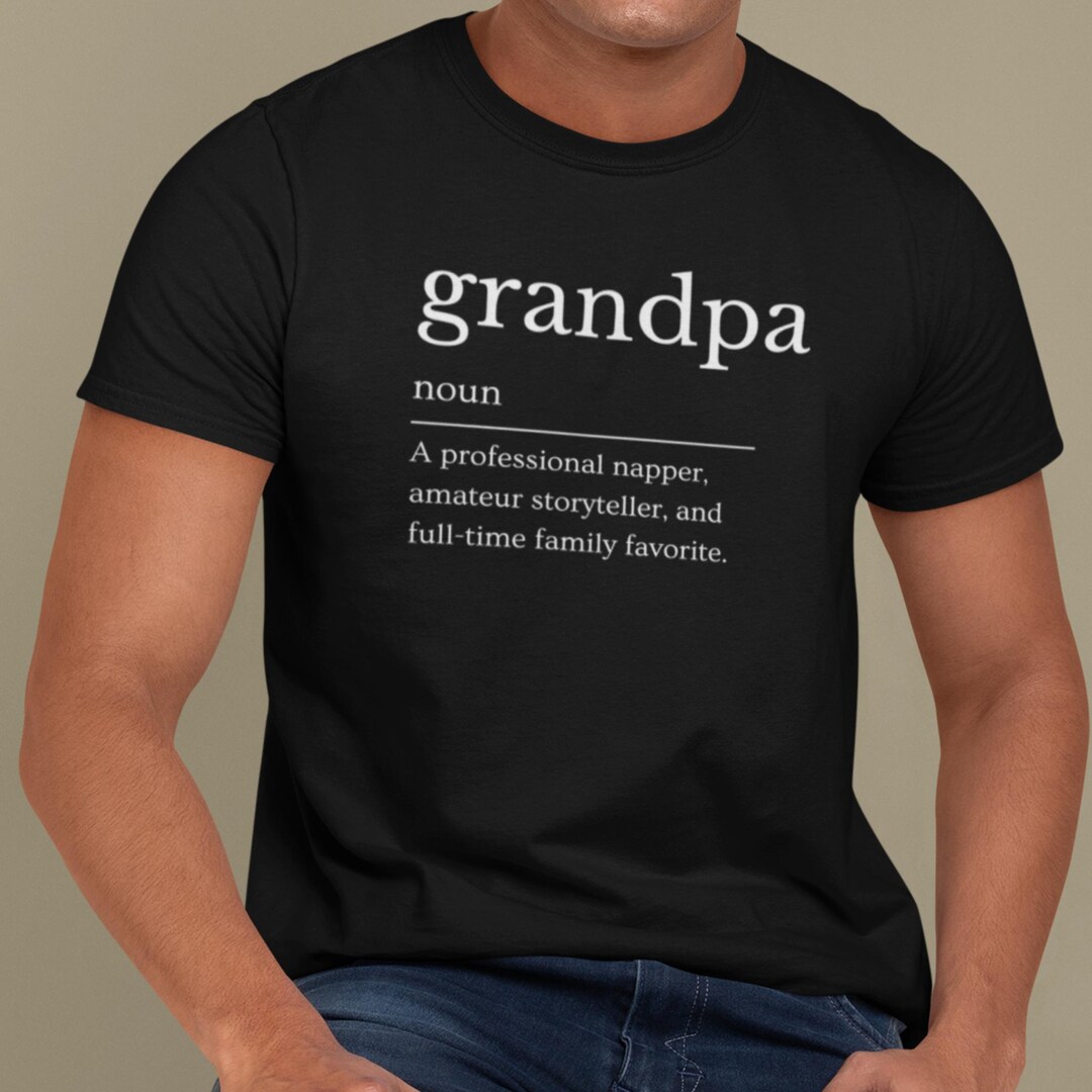 Funny - Grandpa Napper | Customizable Name Definition Tee ...