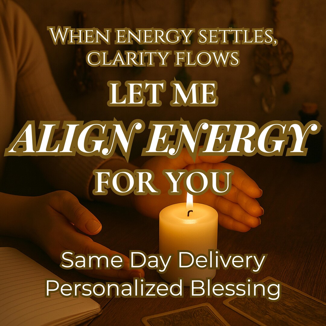 Let Me Align Energy for You | Same Day | Energy Alignment Ritual, Love ...