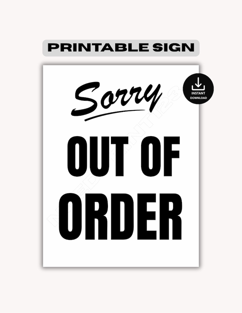 Sorry Out of Order Printable Sign: Instant Download, US Letter, A4 - Etsy