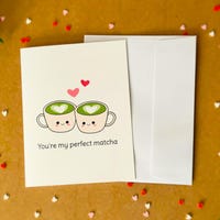 I Love You so Matcha - Cute Matcha Card - Birthday Anniversary Card ...
