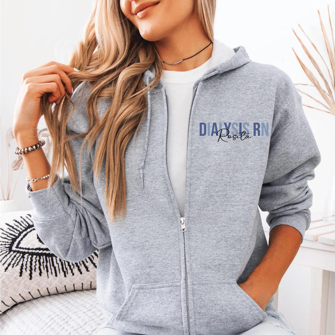 Custom Dialysis Nurse Full Zip Hoodie, Dialysis Department, Dialysis ...