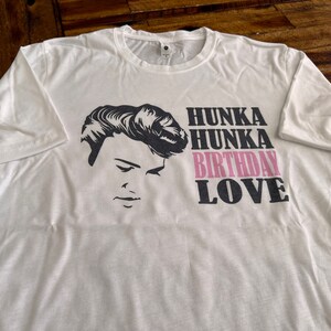 Hunka Hunka Birthday Love Elvis Presley Tee Personalization With Names ...