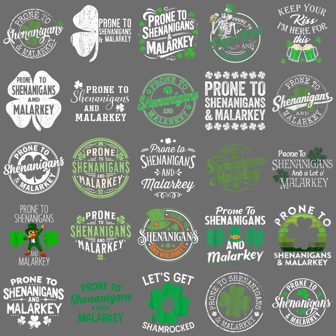 Prone to Shenanigans and Malarkey St Patricks Day PNG – Irish Humor ...
