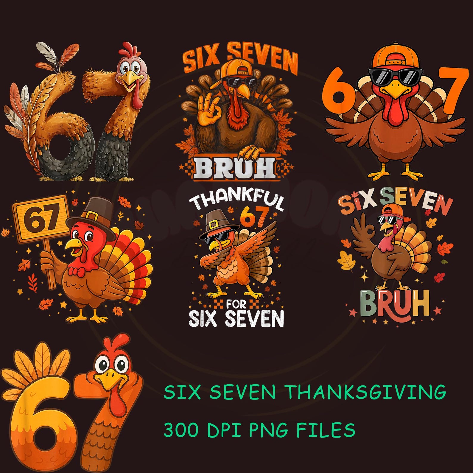 Funny Six Seven Thanksgiving Meme Png, 67 Turkey Bruh Png, Six Seven ...