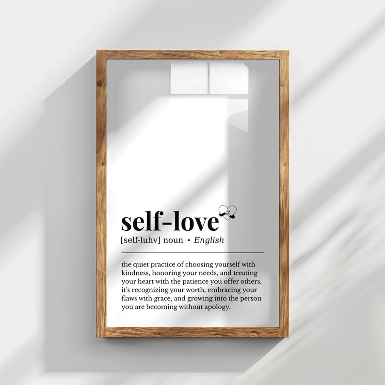 Self Love Definition Print, Minimal Wall Art, Mental Health Quote ...