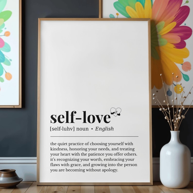 Self Love Definition Print, Minimal Wall Art, Mental Health Quote ...
