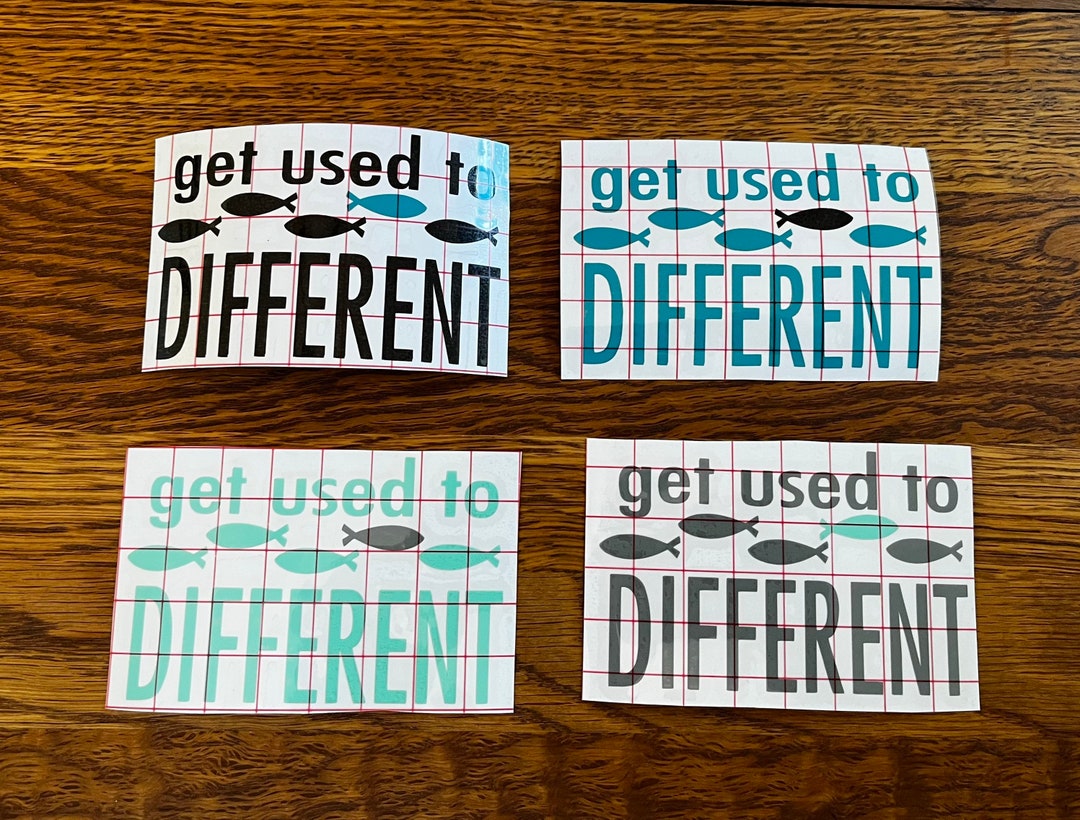 Get Used to Different Sticker- Chosen- Vinyl Decal- FREE SHIPPING - Etsy