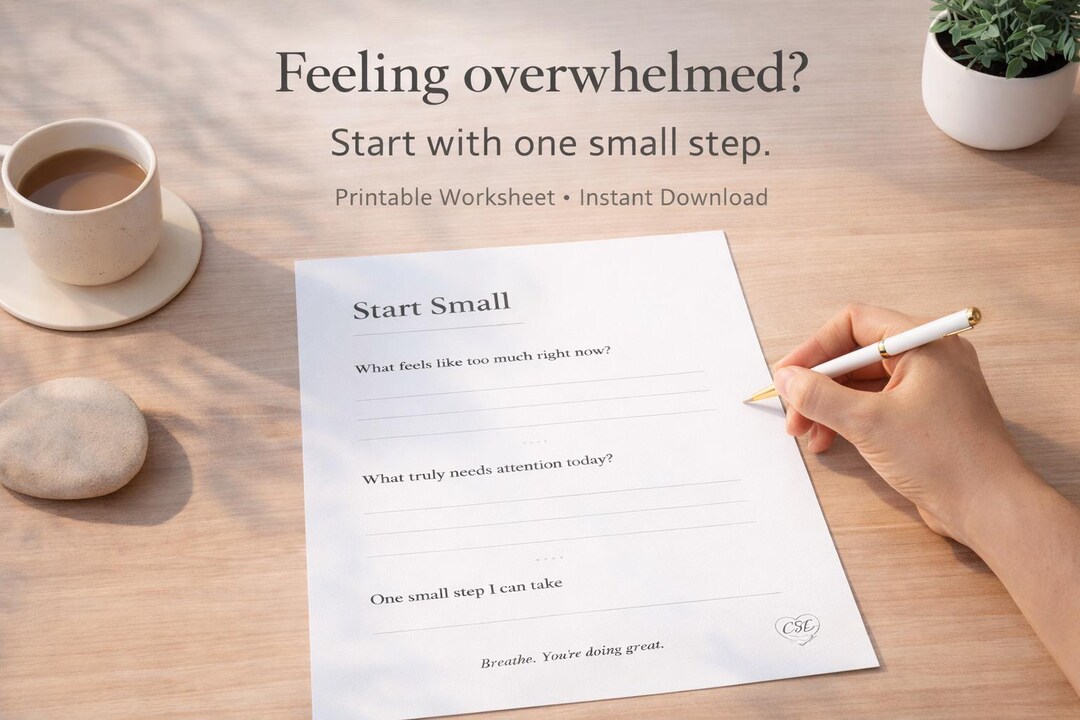 Start Small Worksheet, Overwhelm Relief, Anxiety Reflection (PDF ...
