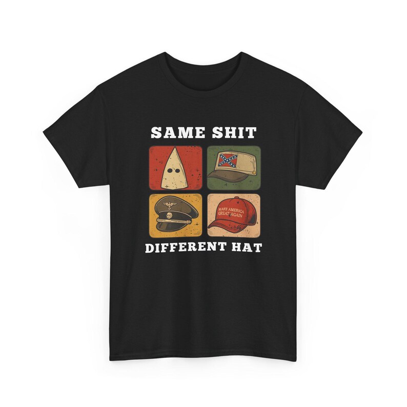 Same Shit Different Hat Shirt, Antifa Tee, Funny Protest Graphic Tee ...