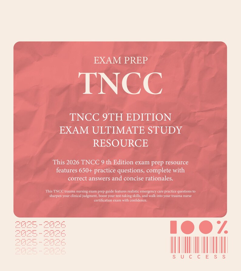 TNCC 9th Edition Final Test | Exam Prep Guide | Correct Answers ...