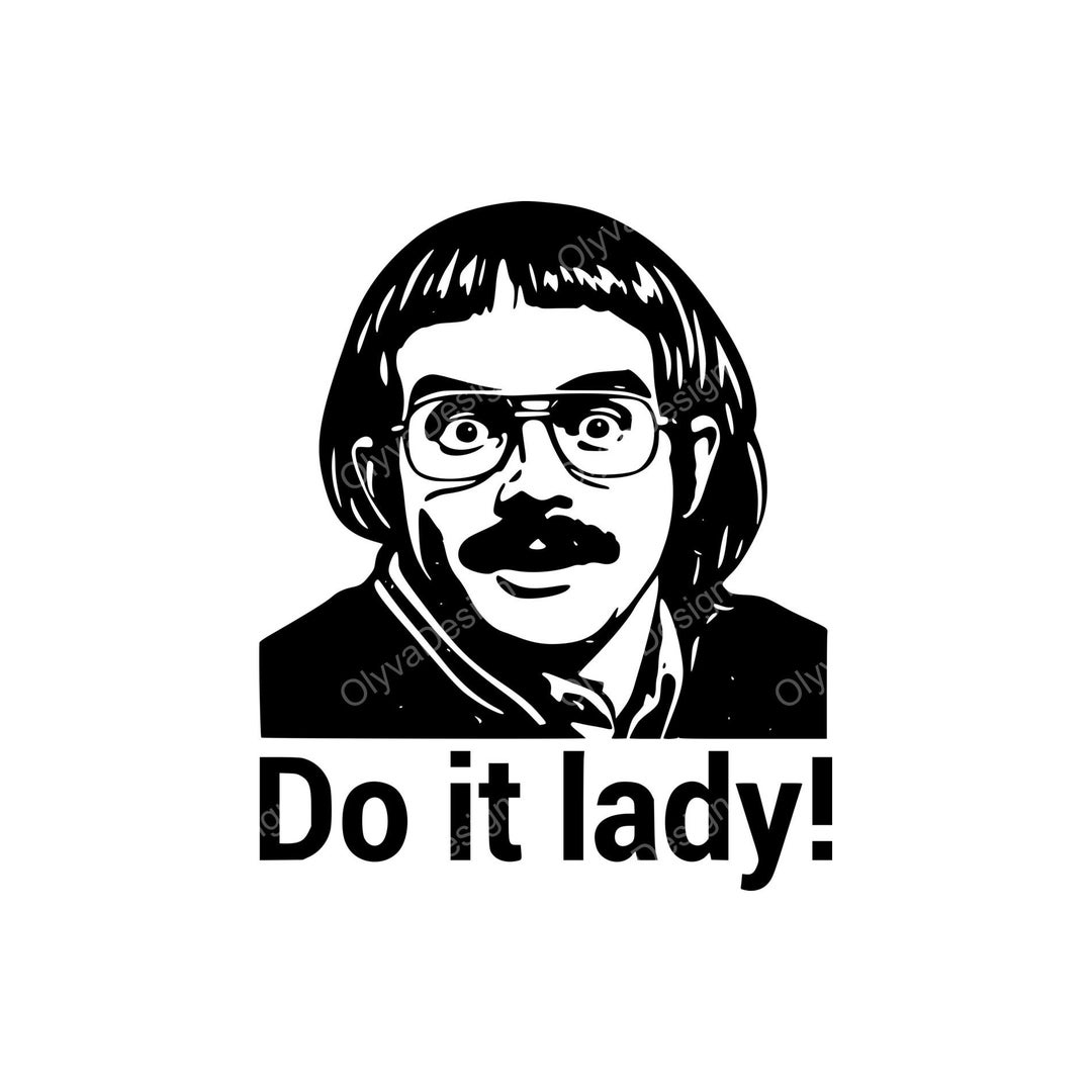Funny Do It Lady SVG PNG JPG | Retro Sassy Quote Design for Crafting - Etsy
