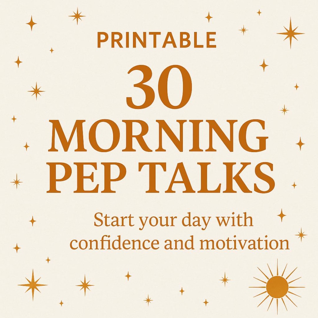 30 Morning Pep Talks Printable • Daily Motivation, Self-improvement ...