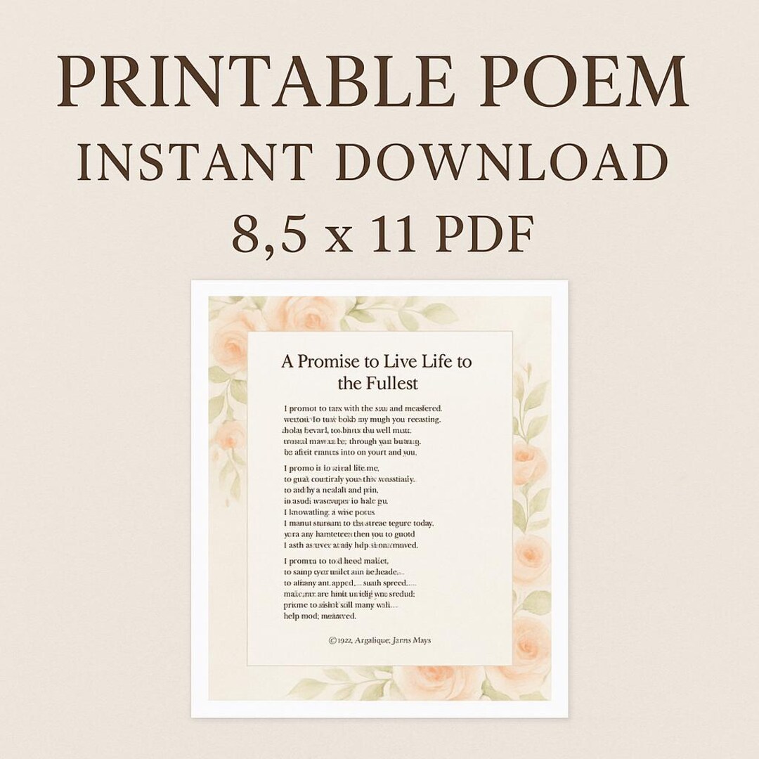 Printable Poem • Inspirational Wall Art • A Promise to Live Life to the ...