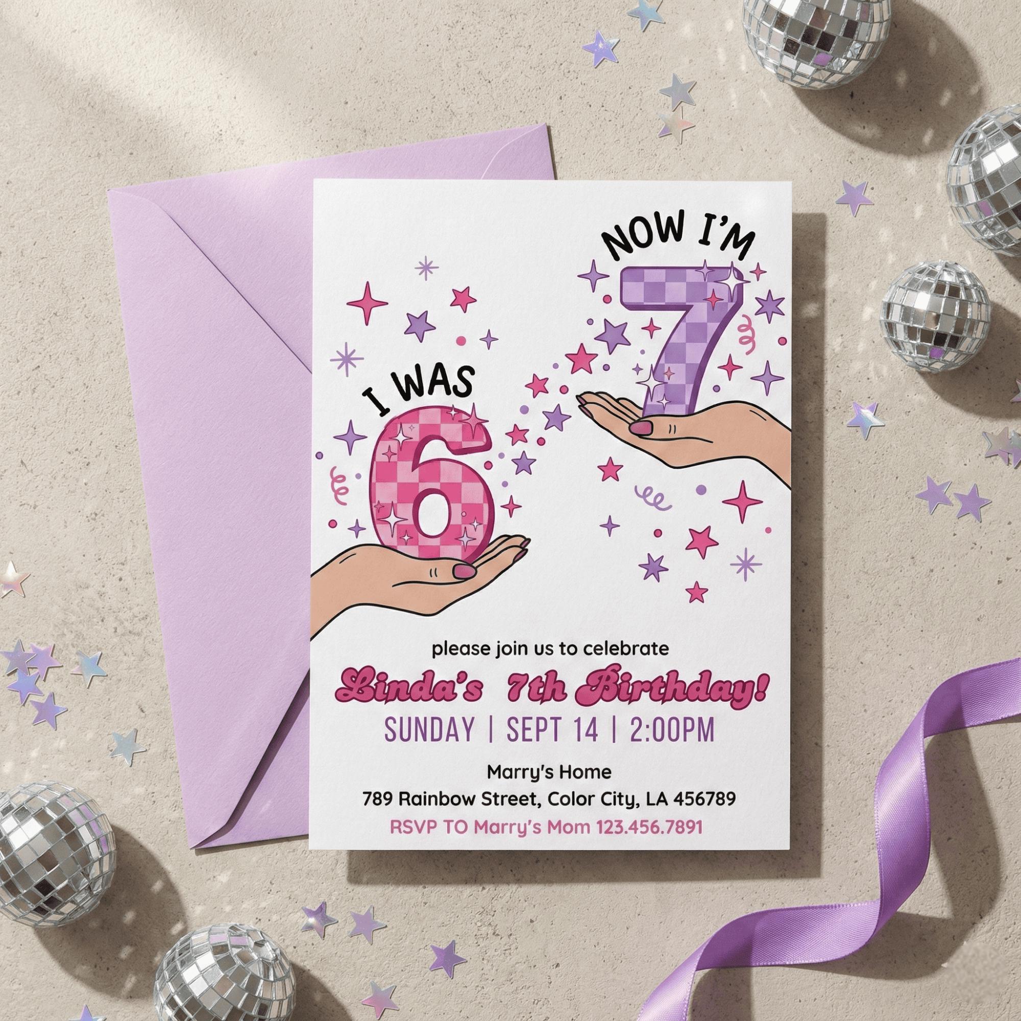 Girl 7th Birthday Invitation, Seven Birthday Invite, I Was 6 Now I Am 7 ...