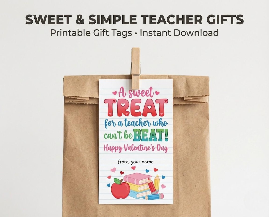 Editable Teacher Valentine's Day Gift Tag, A Sweet Treat for Teacher ...