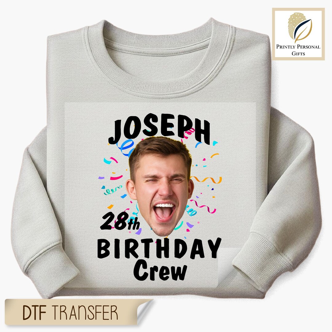 Custom Face Birthday Crew DTF Transfer, Birthday Party Shirt DTF ...