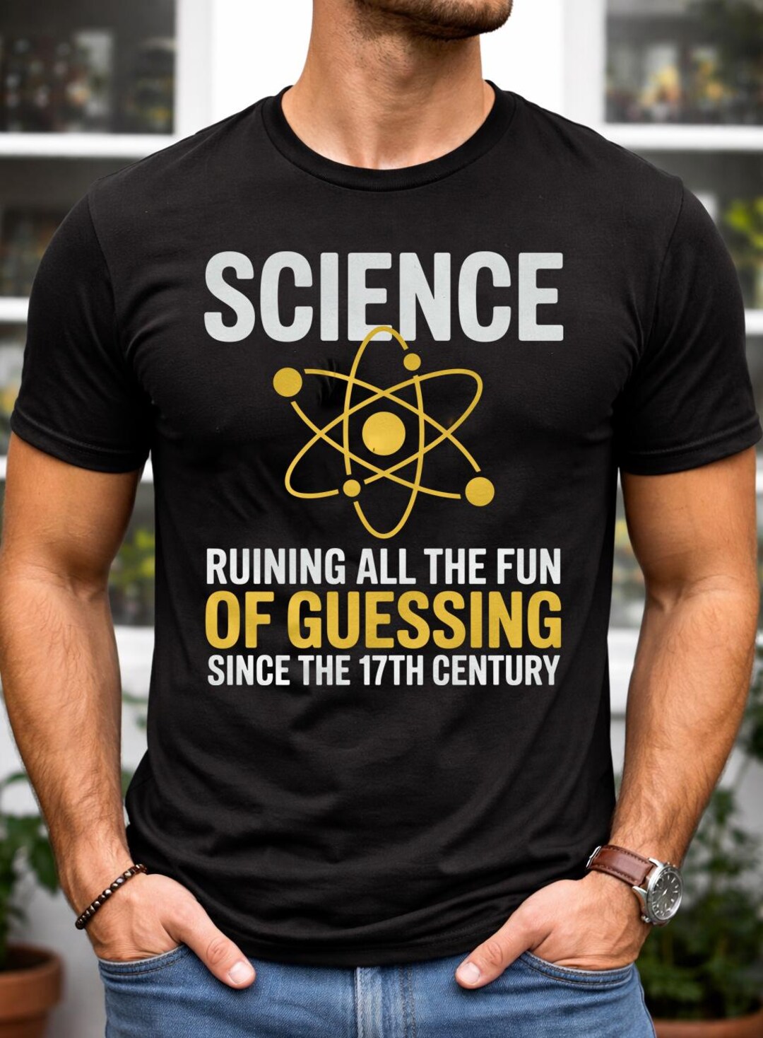 Science Ruining All the Fun of Guessing T-shirt Atom Graphic, Funny ...