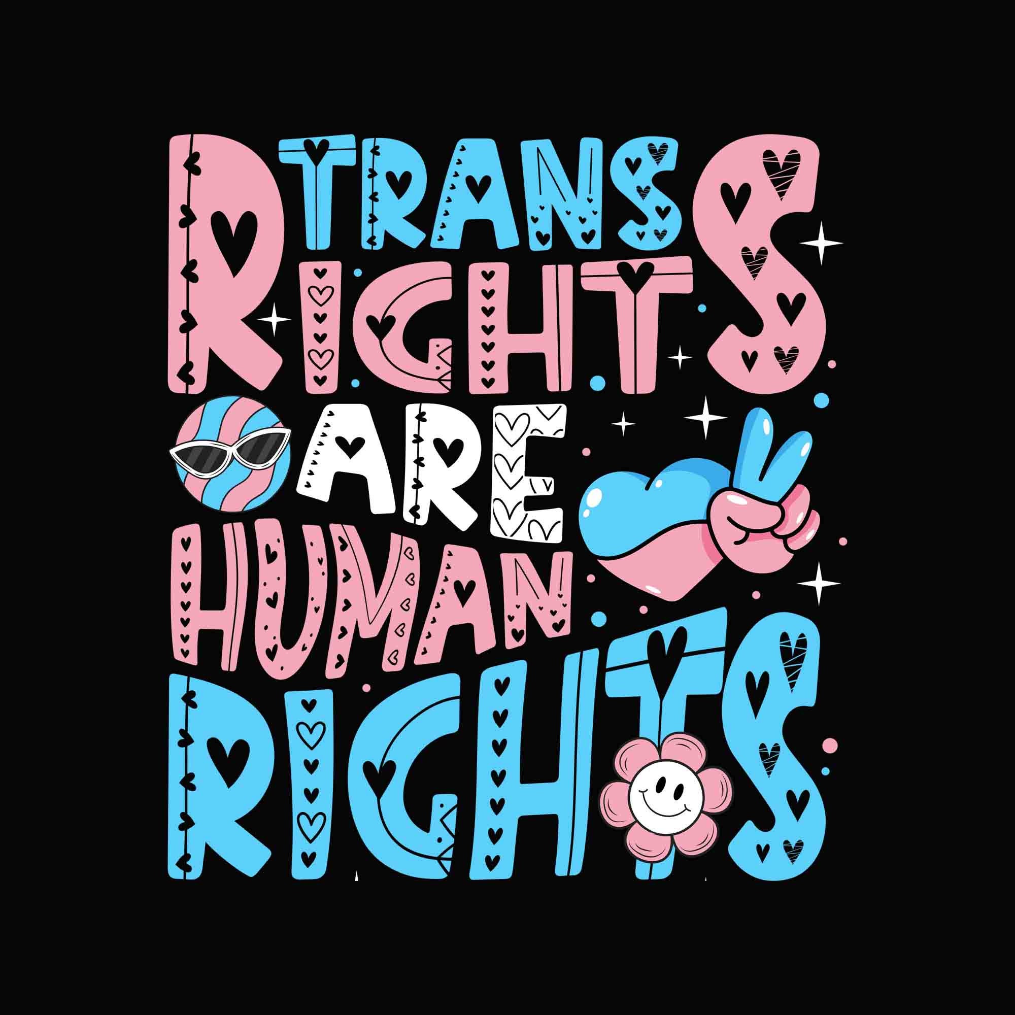 Trans Rights Trans Rights Png Transgender Trans Rights Are Human Rights ...