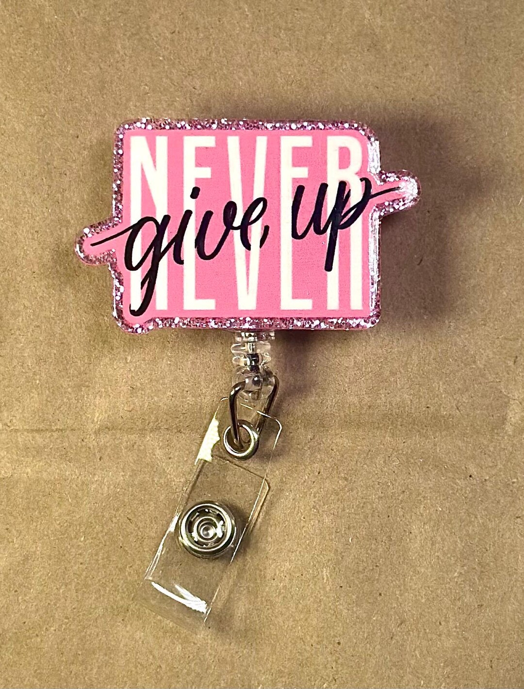 Pink Never Give up Nurse Badge Reel Perfect Stocking Stuffer for Nurses ...